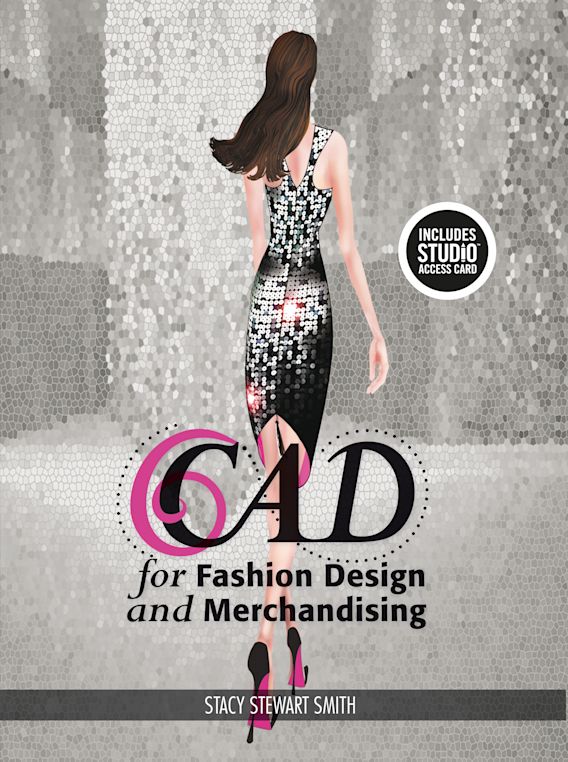 CAD for Fashion Design and Merchandising: Bundle Book + Studio Access ...