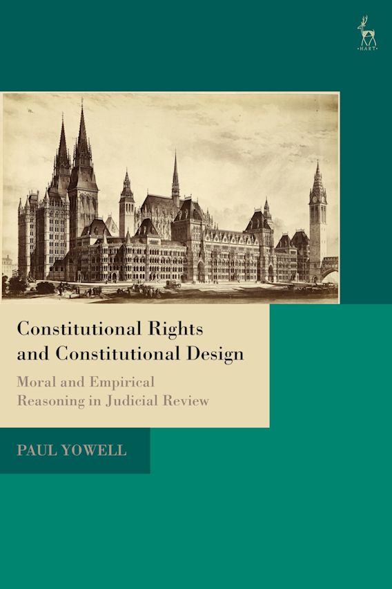 Constitutional Rights and Constitutional Design: Moral and Empirical ...