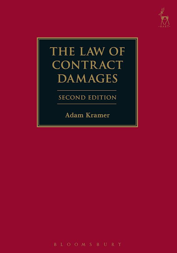 The Law of Contract Damages: : Adam Kramer QC: Hart Publishing