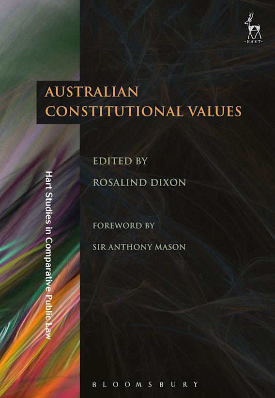 Australian Constitutional Values: : Hart Studies in Comparative Public ...