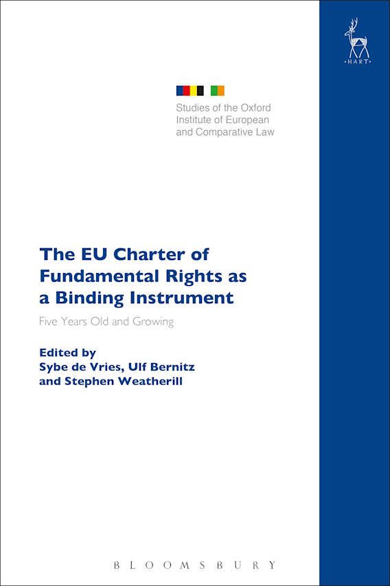 The EU Charter of Fundamental Rights as a Binding Instrument: Five ...