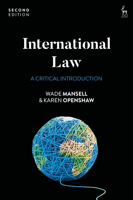 International Law: A Critical Introduction: Wade Mansell: Hart Publishing