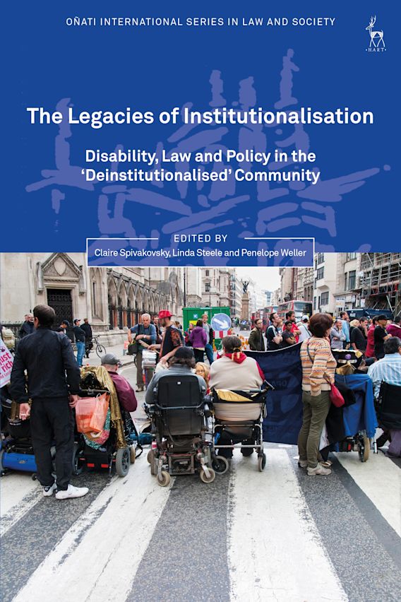 The Legacies of Institutionalisation: Disability, Law and Policy in the ...