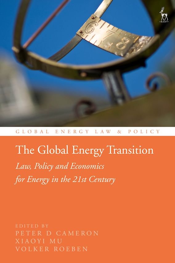 The Global Energy Transition: Law, Policy and Economics for Energy in ...