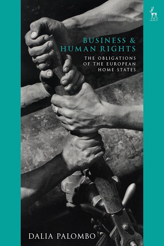 Business and Human Rights: The Obligations of the European Home States ...