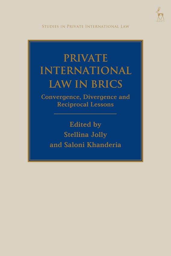Private International Law in BRICS: Convergence, Divergence and ...