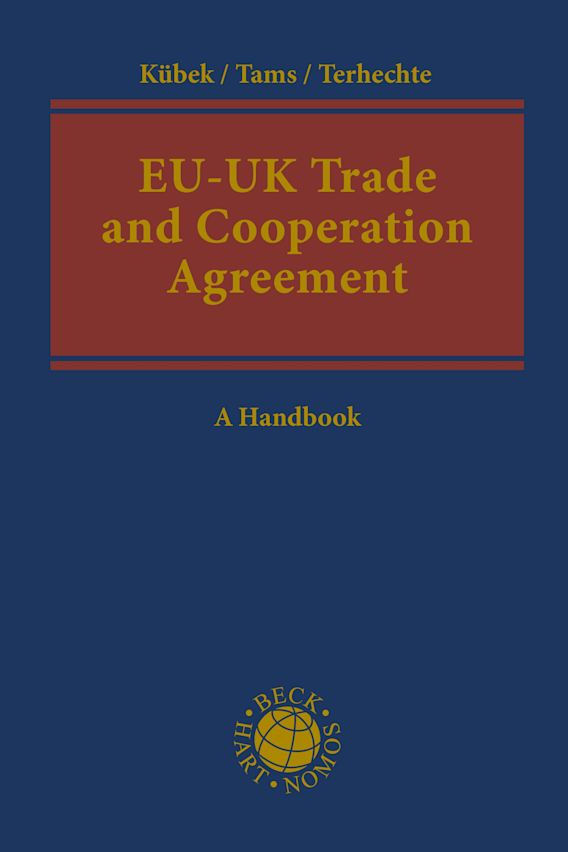 EU-UK Trade and Cooperation Agreement: A Handbook: Gesa Kübek: Beck ...