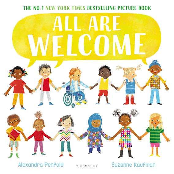 All Are Welcome: : Alexandra Penfold: Bloomsbury Children's Books