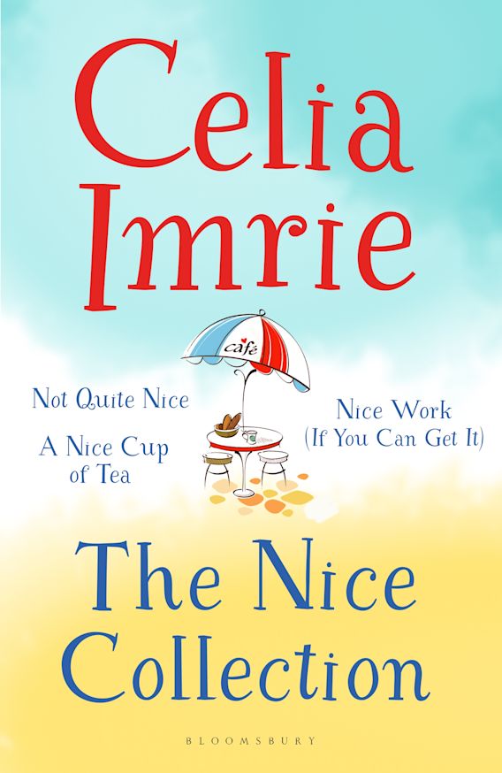 The Nice Series: : Celia Imrie: Bloomsbury Publishing
