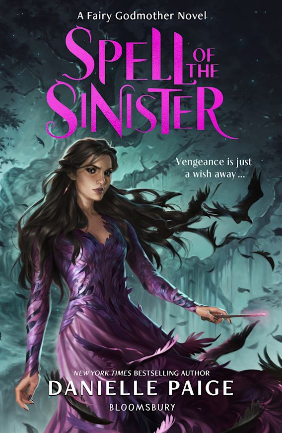 Spell of the Sinister: : A Fairy Godmother Novel Danielle Paige ...