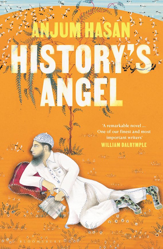 History s Angel Anjum Hasan Bloomsbury Publishing History s Angel Anjum Hasan Bloomsbury Publishing