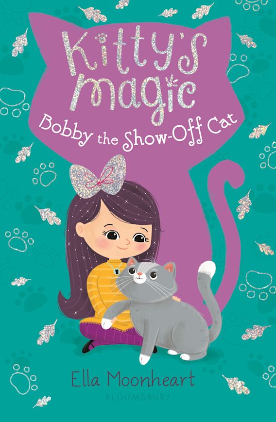 Kitty's Magic 8: Bobby the Show-Off Cat: : Kitty's Magic Ella Moonheart ...