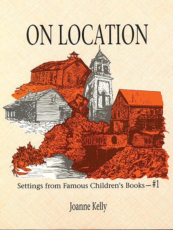 On Location: Settings from Famous Children's Books: Libraries Unlimited