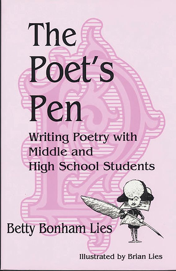 The Poet's Pen: Writing Poetry with Middle and High School Students ...