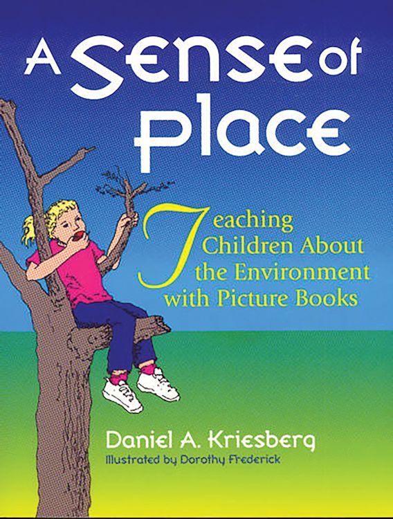 A Sense of Place: Teaching Children About the Environment with Picture ...