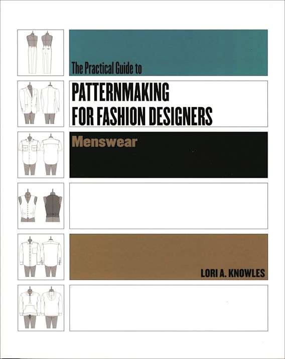 Practical Guide to Patternmaking for Fashion Designers: Menswear ...