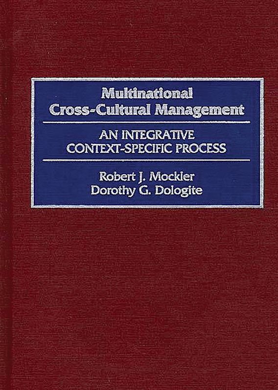 Multinational Cross-Cultural Management: An Integrative Context ... Multinational Cross-Cultural Management: An Integrative Context ...