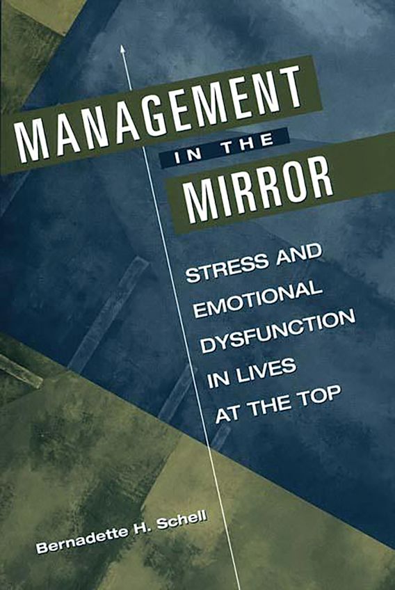 Management in the Mirror: Stress and Emotional Dysfunction in Lives at ...