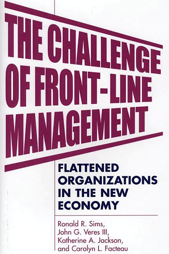 The Challenge of Front-Line Management: Flattened Organizations in the ...