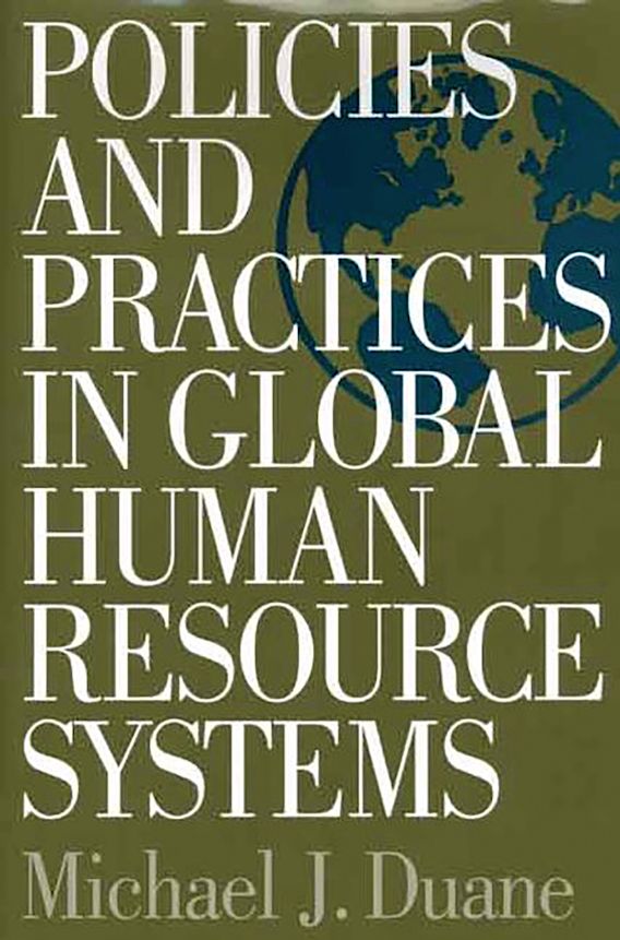 Policies and Practices in Global Human Resource Systems: : Michael ...