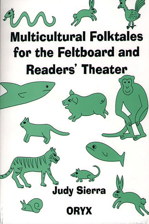 Multicultural Folktales for the Feltboard and Readers' Theater: : Greenwood