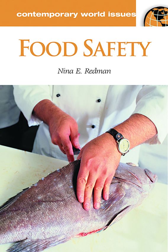 Food Safety: A Reference Handbook: Nina E. Redman: ABC-CLIO