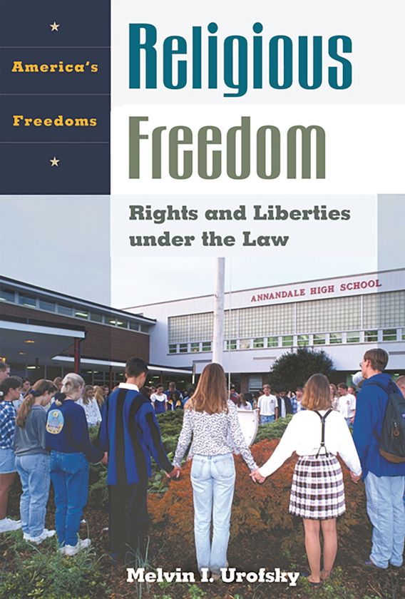 Religious Freedom: Rights and Liberties under the Law: America's ...