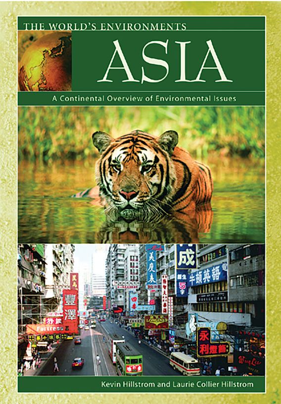 Asia: A Continental Overview of Environmental Issues: The World's ...