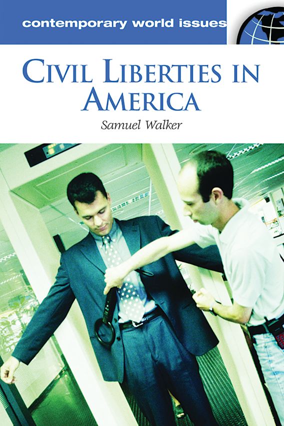 Civil Liberties in America: A Reference Handbook: Contemporary World ...