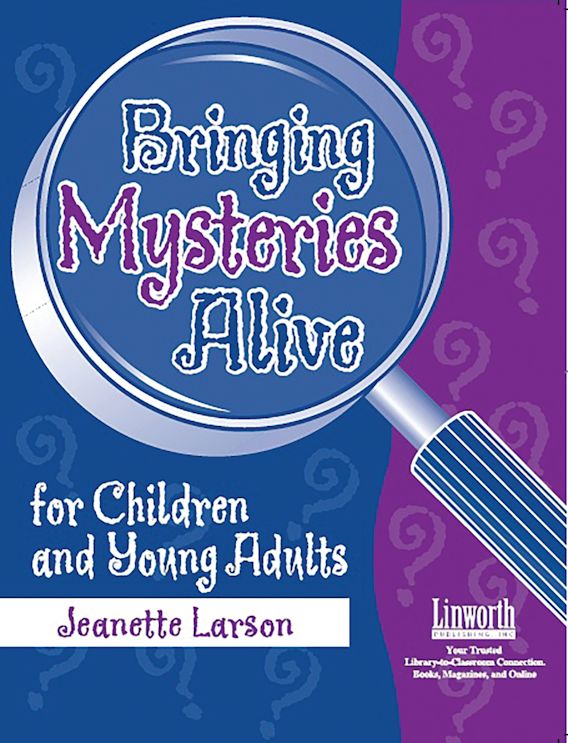 Bringing Mysteries Alive for Children and Young Adults: : Jeanette ...