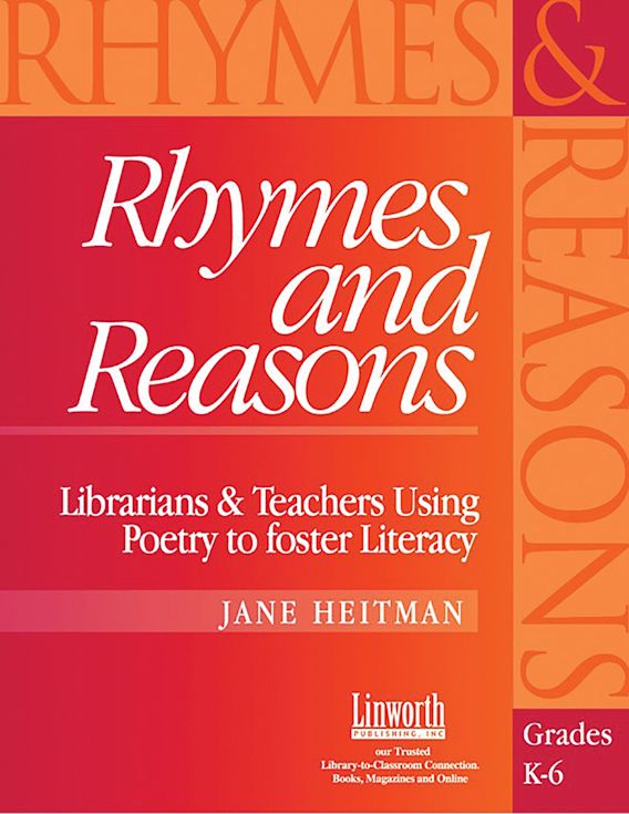Rhymes and Reasons: Librarians & Teachers Using Poetry to Foster ...