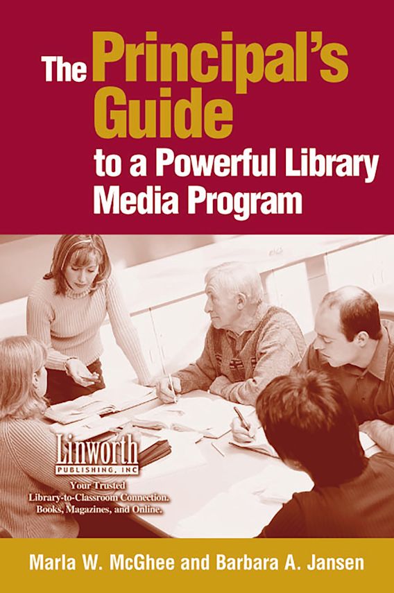 The Principal's Guide to a Powerful Library Media Program: : Marla W ...