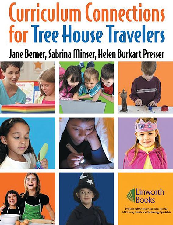 Curriculum Connections for Tree House Travelers for Grades K-4: : Jane ...