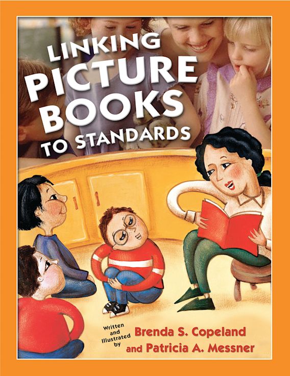 Linking Picture Books to Standards: : Brenda S. Copeland: Libraries ...