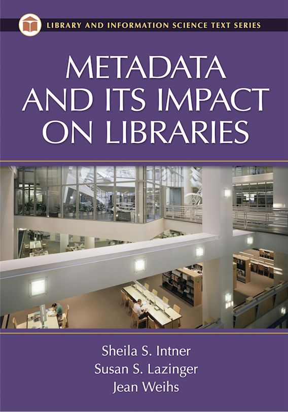 Metadata and Its Impact on Libraries: : Library and Information Science ...