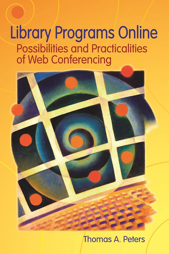 Library Programs Online: Possibilities and Practicalities of Web ...