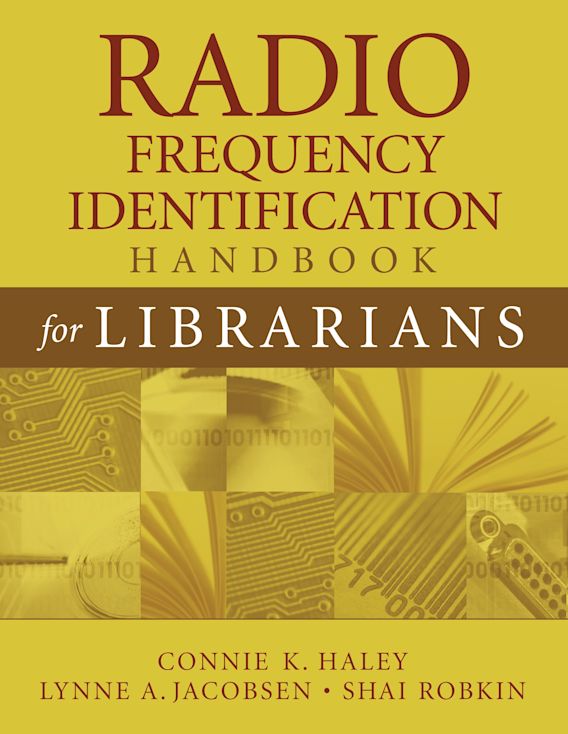 Radio Frequency Identification Handbook for Librarians: : Connie K ...
