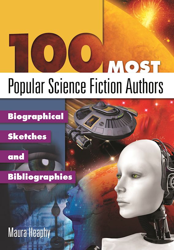 100 Most Popular Science Fiction Authors: Biographical Sketches and ...