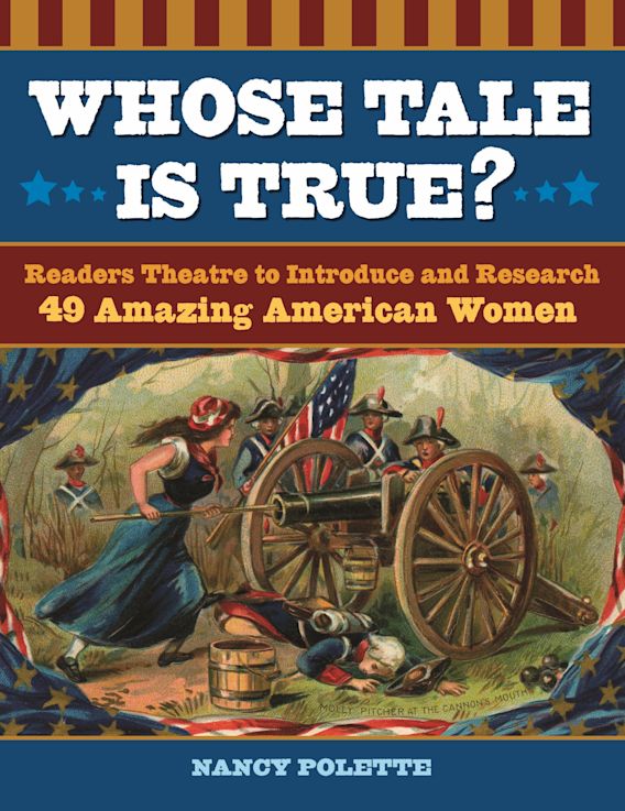 Whose Tale Is True?: Readers Theatre to Introduce and Research 49 ...