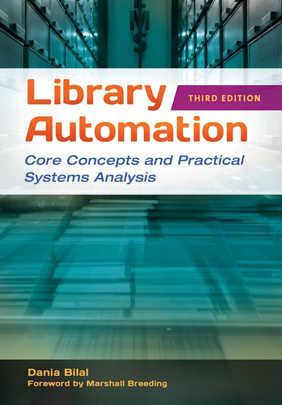 Library Automation Core Concepts And Practical Systems Analysis Dania