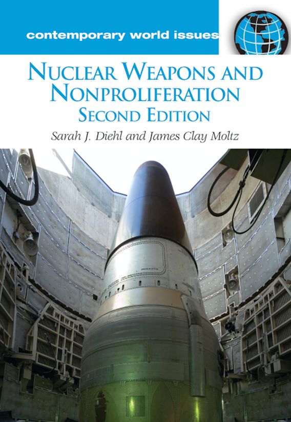 Nuclear Weapons and Nonproliferation: A Reference Handbook ...