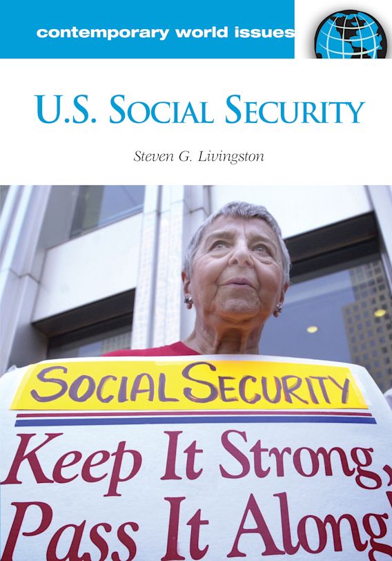 U.S. Social Security: A Reference Handbook: Contemporary World Issues ...