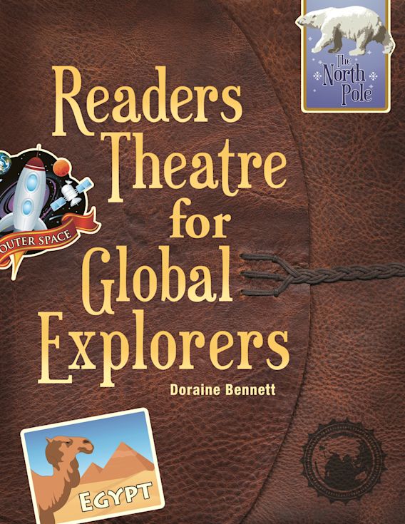 Readers Theatre for Global Explorers: : Readers Theatre Doraine Bennett ...