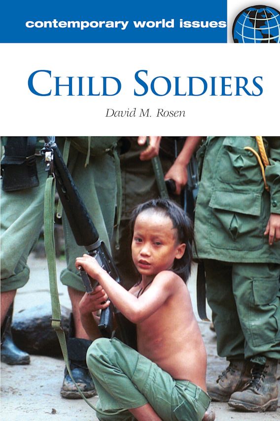 Child Soldiers: A Reference Handbook: Contemporary World Issues David M ...