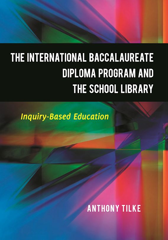 The International Baccalaureate Diploma Program and the School Library ...