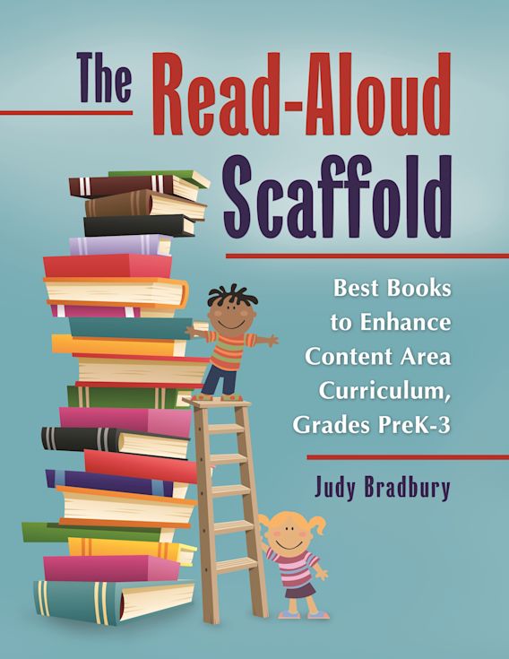 The Read-Aloud Scaffold: Best Books to Enhance Content Area Curriculum ...