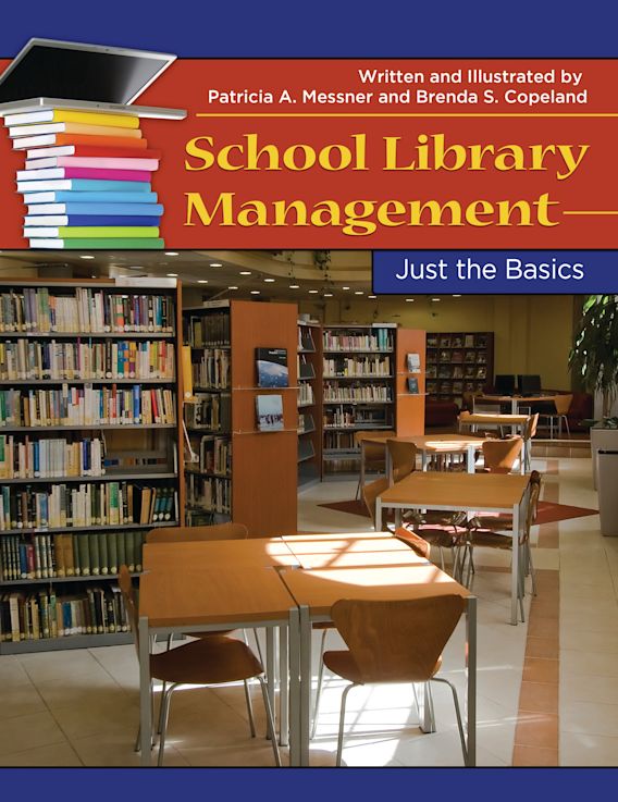 School Library Management: Just the Basics: Just the Basics Patricia A ...