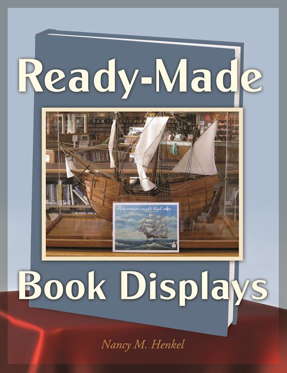 Ready-Made Book Displays: : Nancy M. Henkel: Libraries Unlimited