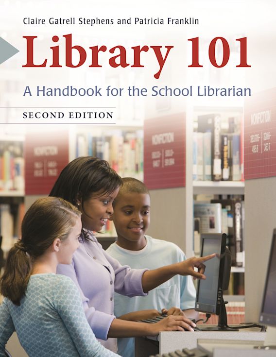 Library 101: A Handbook for the School Librarian: Claire Gatrell ...
