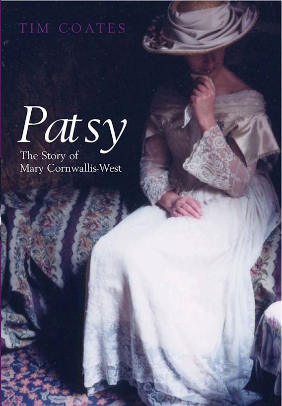 Patsy: The Story of Mary Cornwallis West: Tim Coates: Bloomsbury USA